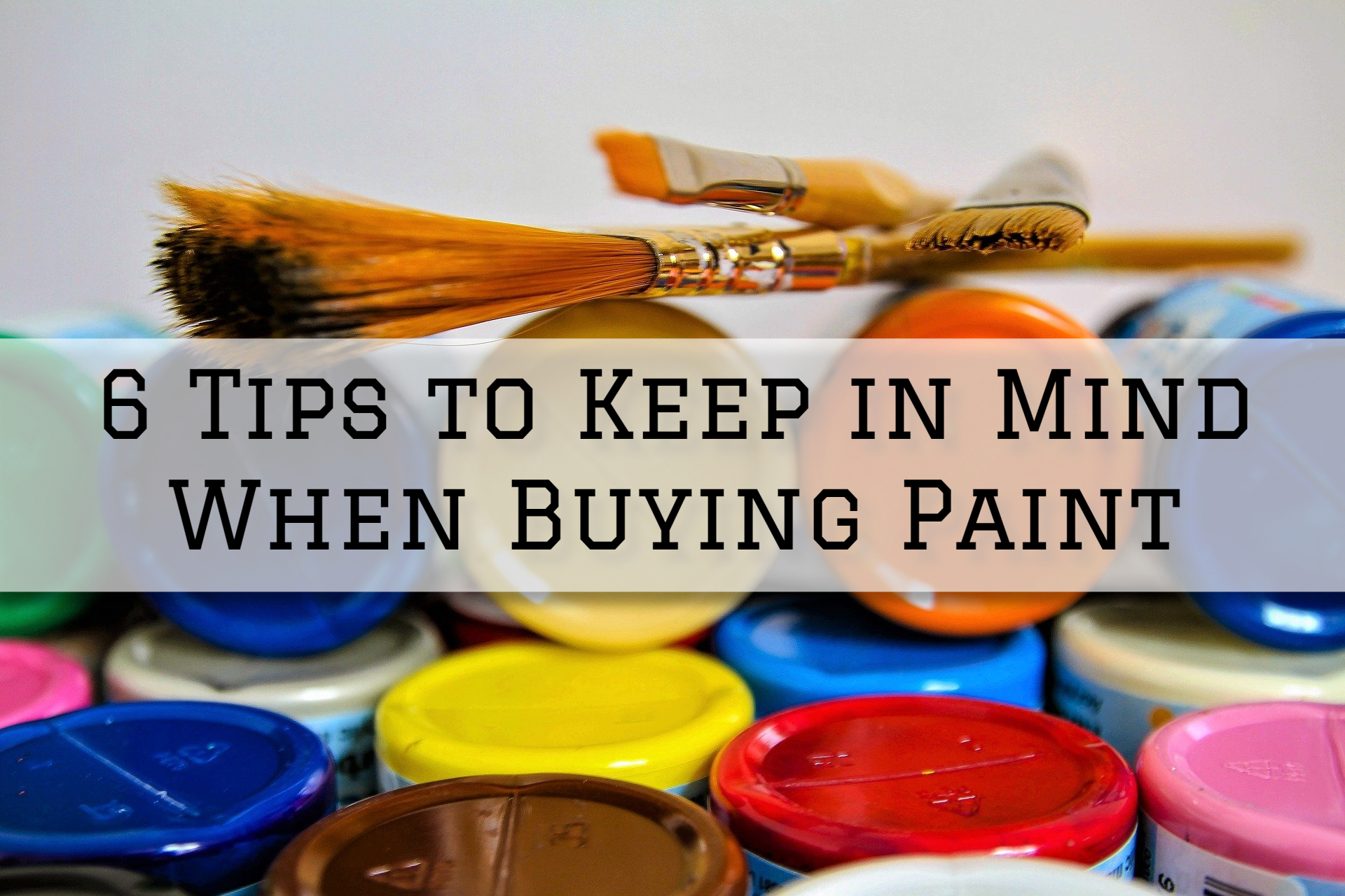 6 Tips to Keep in Mind When Buying Paint in Washington, MI | Eason Painting