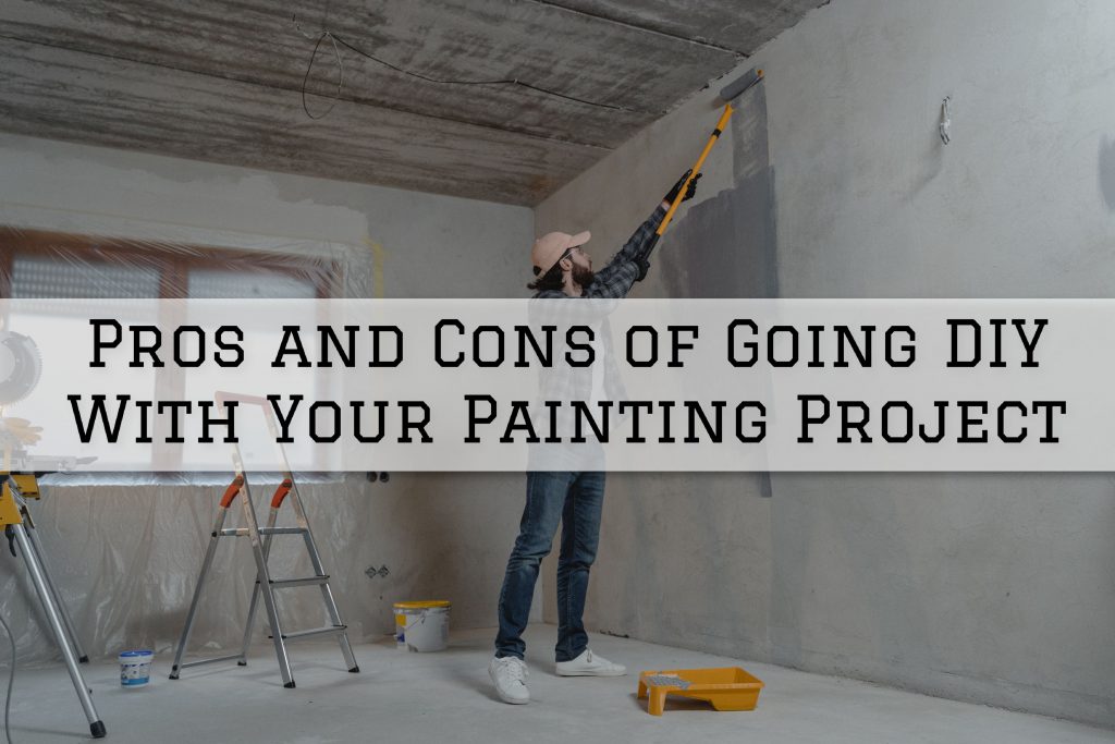Pros and Cons of Going DIY With Your Painting Project in Washington, MI ...
